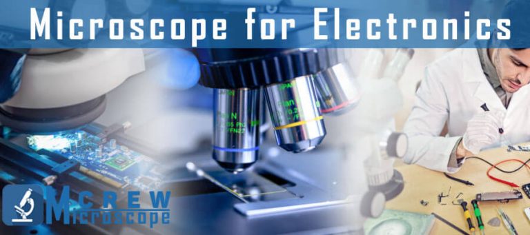 12 Best Microscopes for Electronics [ Best for Labs ] - Microscope Crew