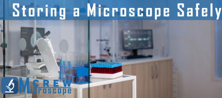 How to Store a Microscope - Microscope Crew